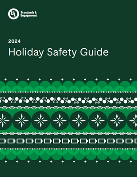 2024 ULSE Holiday Safety Guide - UL Standards & Engagement